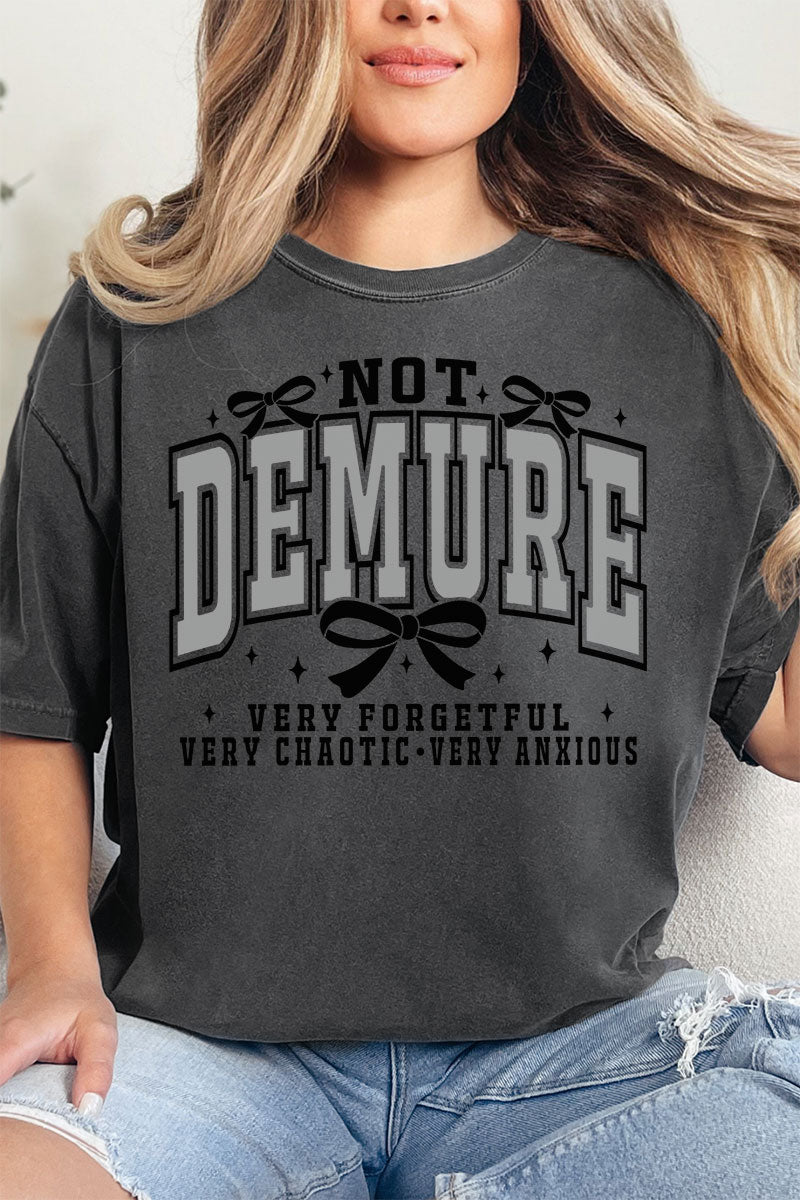Not Demure Very Distracted Comfort Colors Adult Ring-Spun Cotton Tee ...